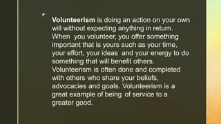 Creating a Volunteer Spirit.pptx