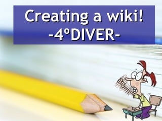 Creating A Wiki! | PPT