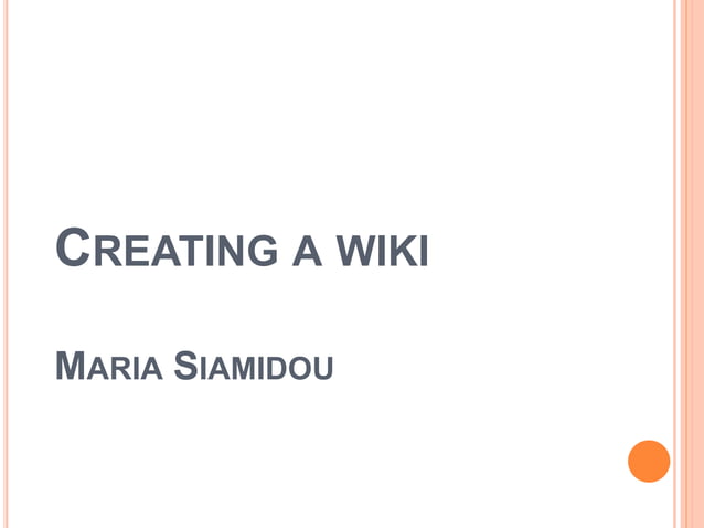Creating a wiki. | PPTX