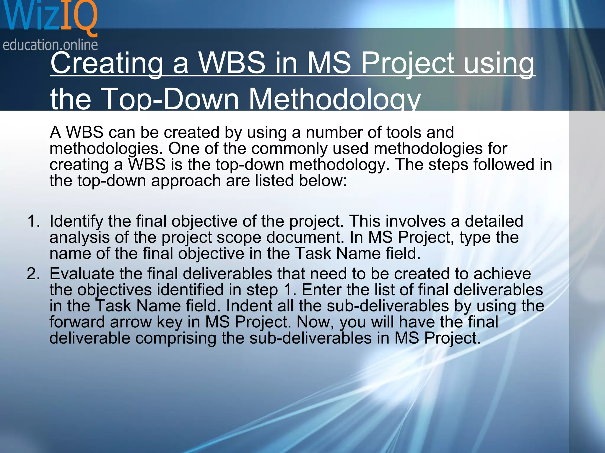 Creating a work breakdown structure with microsoft project | PPT
