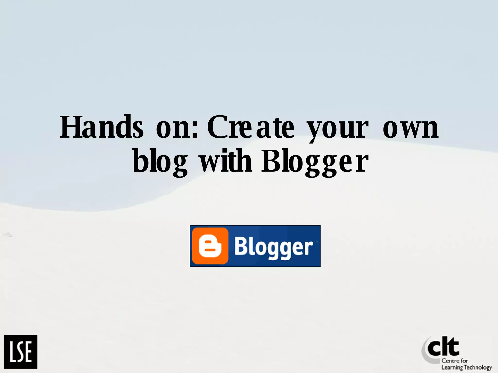 Creating a Blog & Best Practice | PPT
