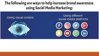 Creating brand awareness using social media | PPTX | Marketing and ...