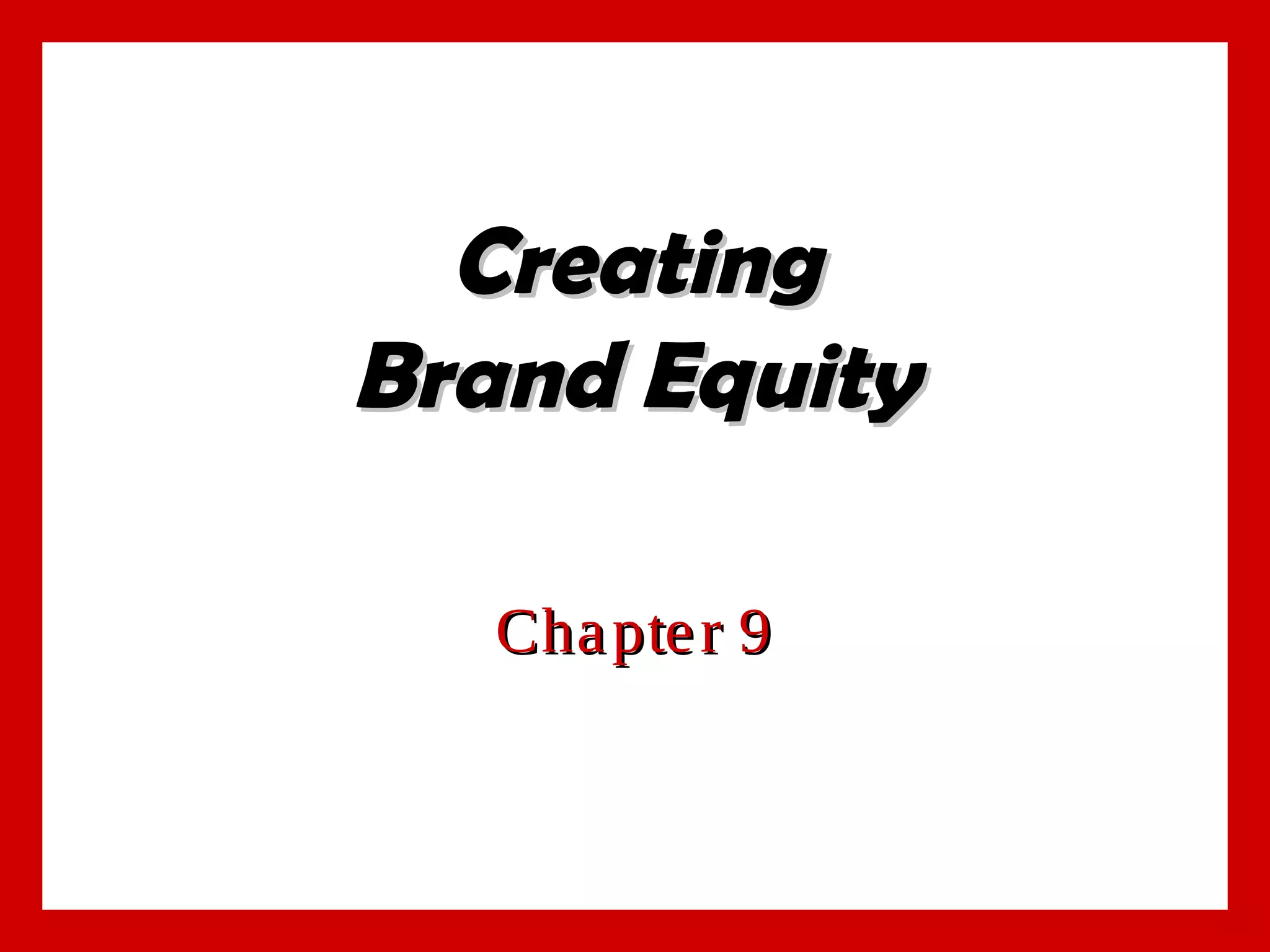 Creating Brand Equity | PPT