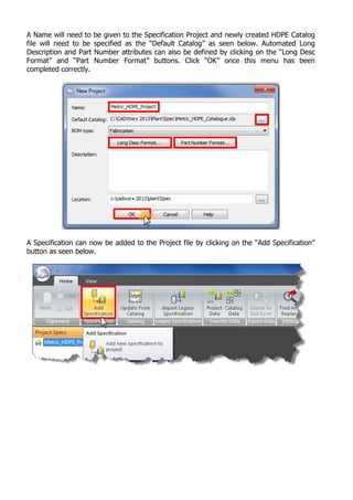Creating CADWorx Specifications and Adding Components to the Specification.pdf