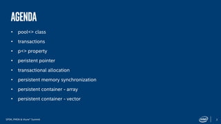 Create C++ Applications with the Persistent Memory Development Kit | PPT