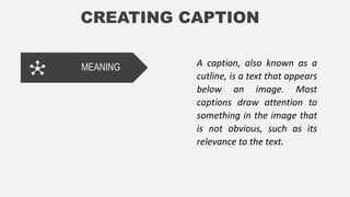 CREATING CAPTIONS.pptx