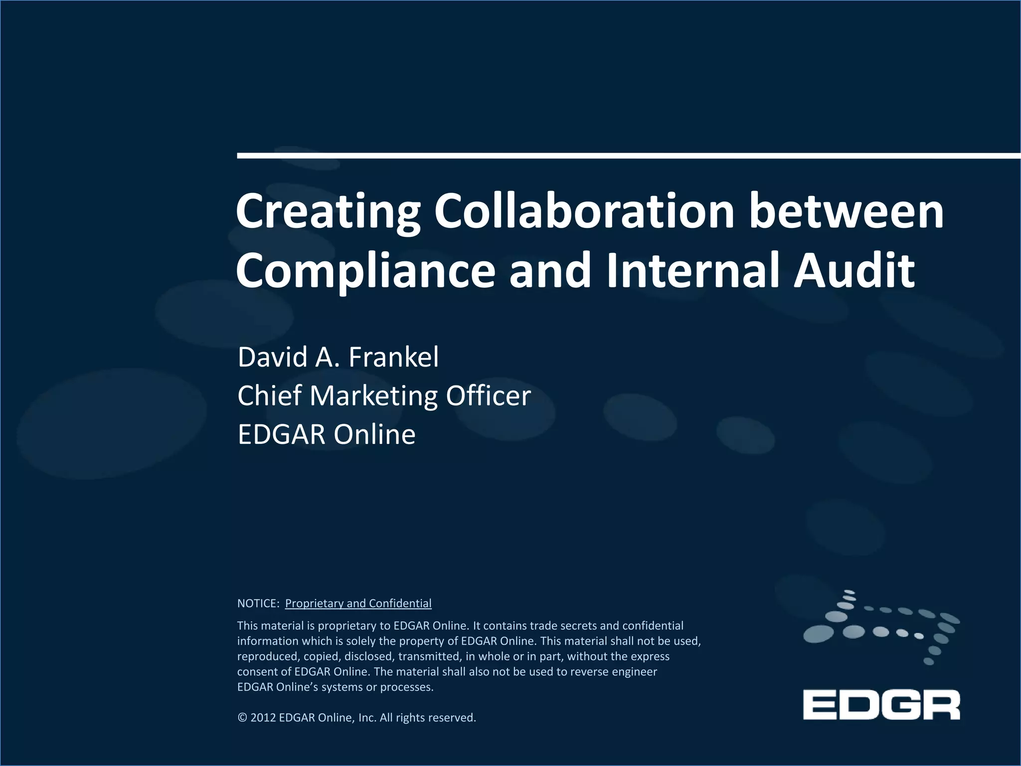 Creating collaboration between compliance and internal audit | PPT