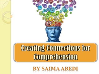Creating comprehension connections | PPTX