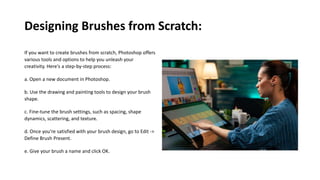Creating Custom Brushes in Adobe Photoshop | PPTX