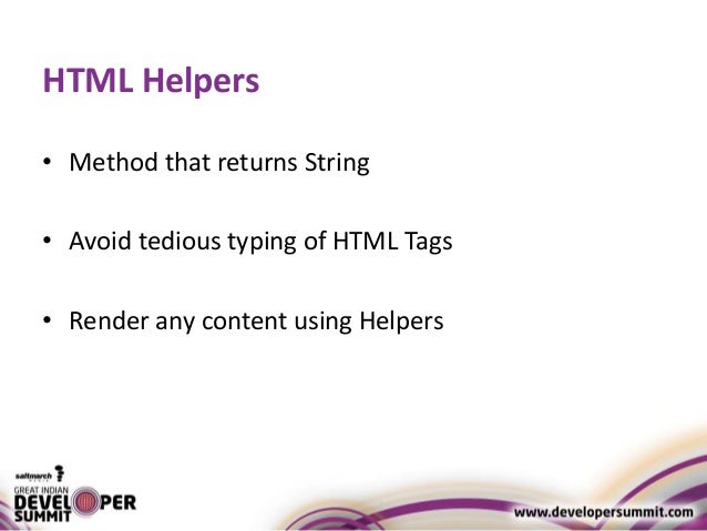 Creating Custom HTML Helpers In ASP.NET MVC Creating Custom HTML Helpers In ASP.NET MVC