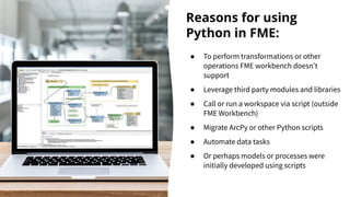 Creating Custom Solutions with FME and Python | PPT