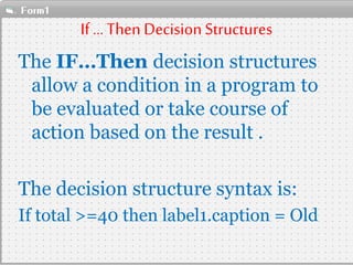 Creating decision structures of a program | PPT