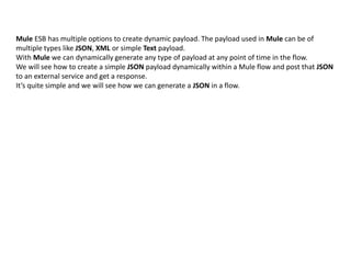 Creating dynamic json in Mule | PPT