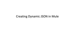 Creating dynamic json | PPTX