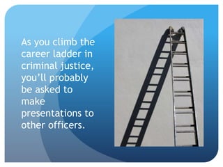 Creating Effective PowerPoints for Criminal Justice | PPTX