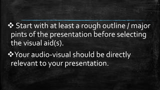Creating effectivve visual aids | PPT