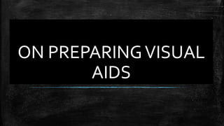 Creating effectivve visual aids | PPT