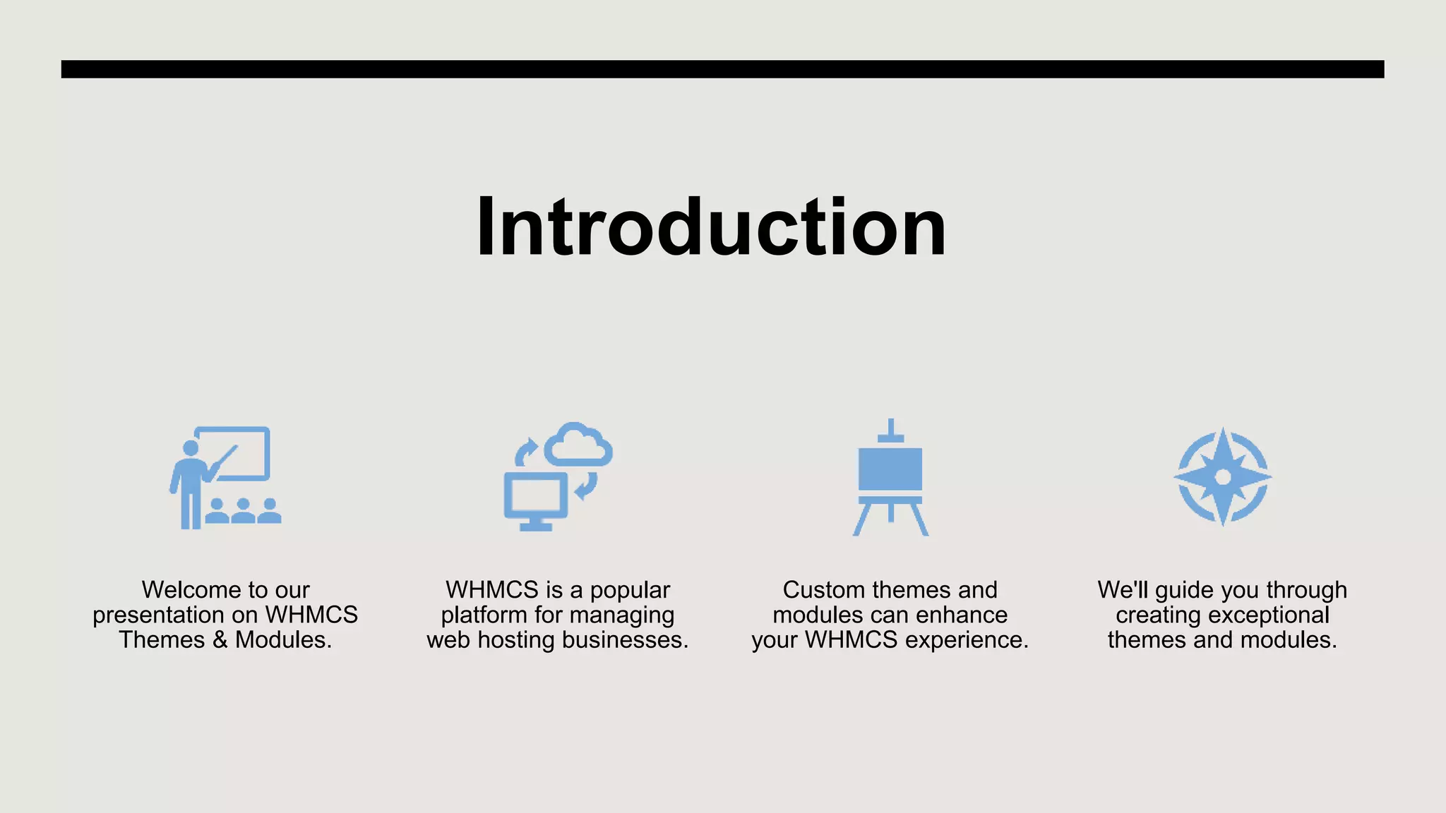 Creating Exceptional WHMCS Themes & Modules | PPT