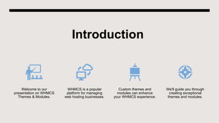 Creating Exceptional WHMCS Themes & Modules | PPTX