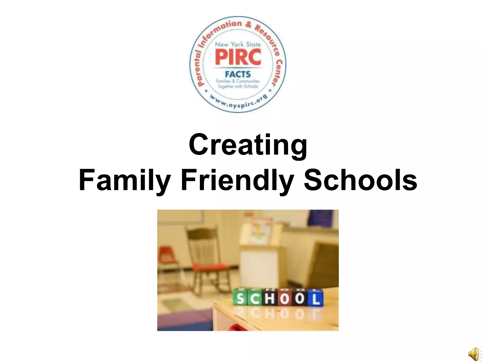 Creating family friendly schools 6-9-10 with narrative 2 | PPSX