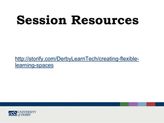 Creating flexible learning spaces | PPT