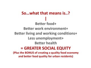 Creating food centric urban opportunities—Social equity for food ...