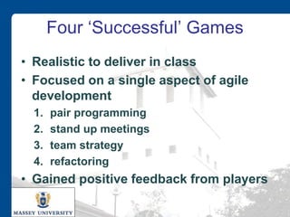 Creating game like activities in agile software engineering education ...