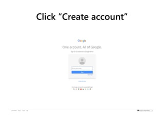 Creating google account (drive, gmail) | PPTX