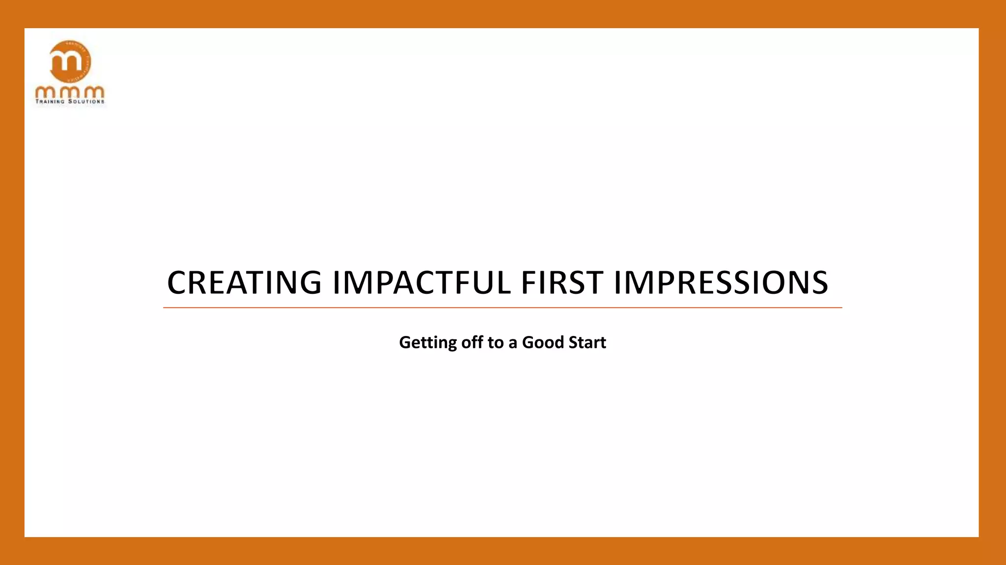 Creating Impactful First Impressions | PPTX