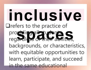 creating inclusive spaces for all children.pptx