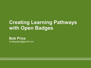 Creating learning pathways with Open Badges | PPT