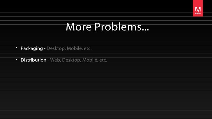 Creating Multiscreen Apps using Adobe Flash Platform