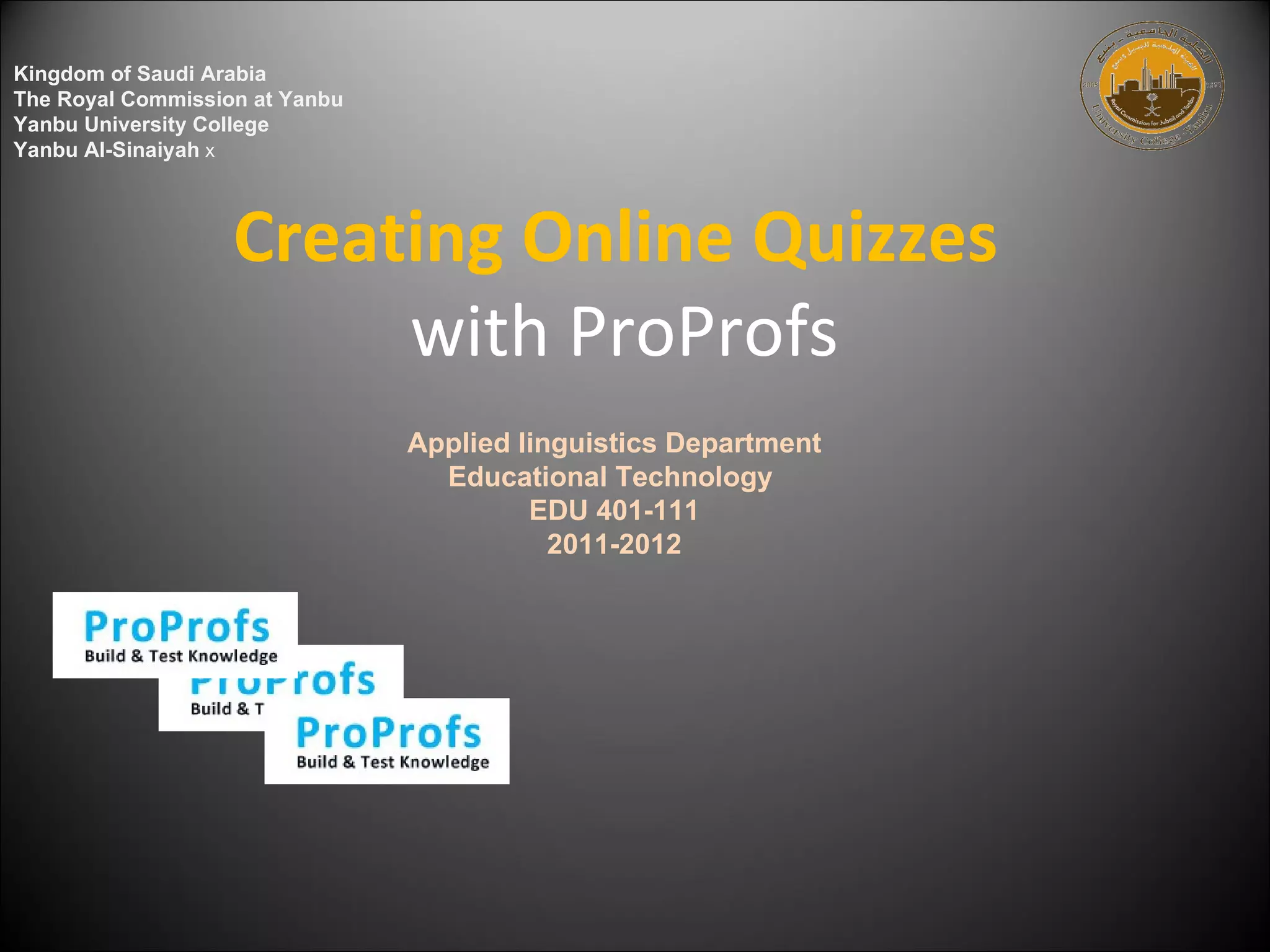Creating online quizzes with pro profs | PPT