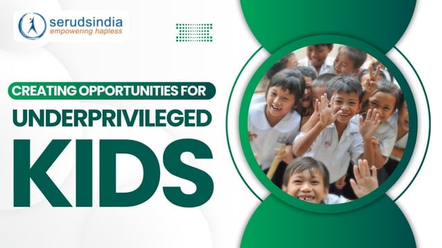 Creating Opportunities for Underprivileged kids | PPTX