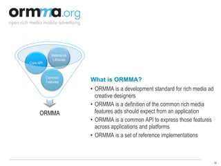 Creating ORMMA Compliant Mobile Apps | PPT