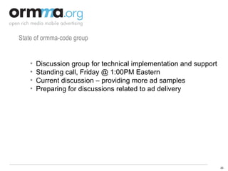 Creating ORMMA Compliant Mobile Apps | PPT