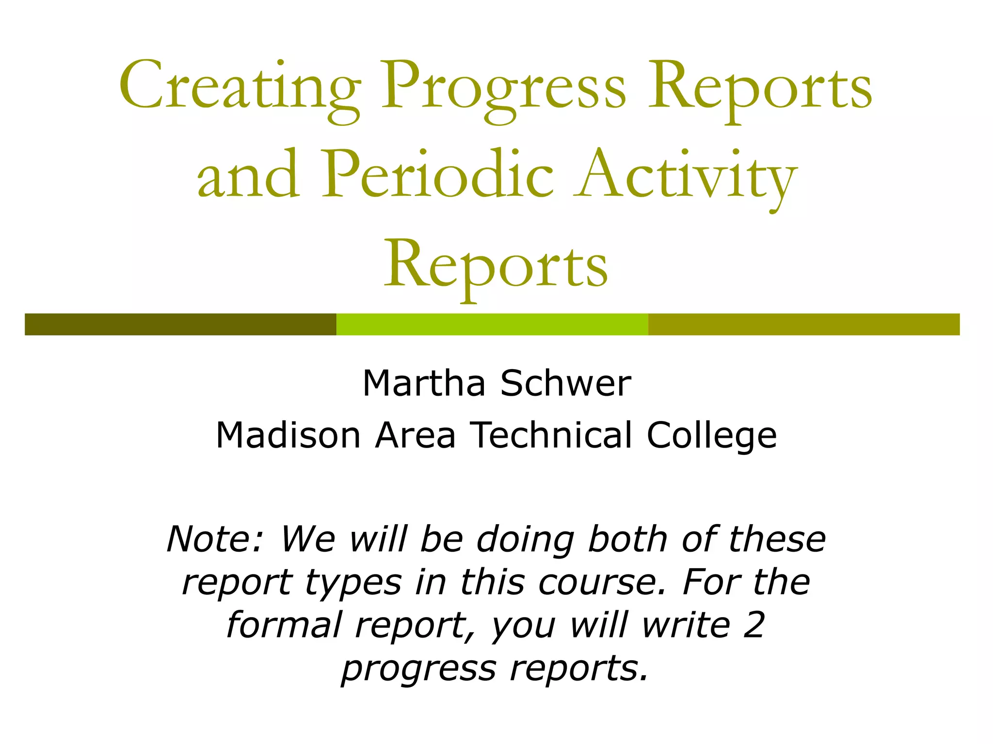 Creating progress reports and periodic activity reports | PPT