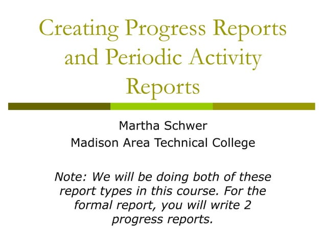 Creating progress reports and periodic activity reports | PPT | Resume Writing and Advice | Job ...