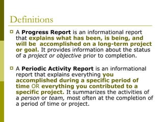 Creating progress reports and periodic activity reports | PPT