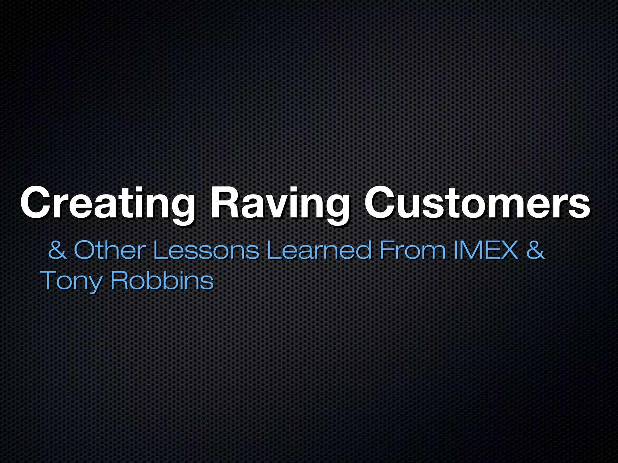 Conferences- Creating Raving Fans | PPT | Business Expos & Conferences ...
