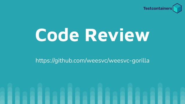 Creating Realistic Unit Tests with Testcontainers | PPT