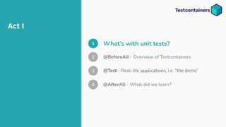 Creating Realistic Unit Tests with Testcontainers | PDF