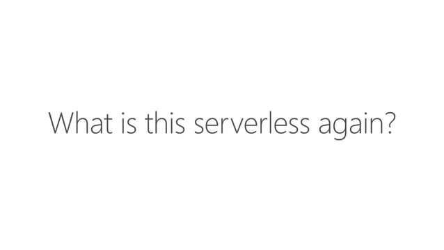 Creating Real Life Serverless Solutions With Azure Functions Ppt