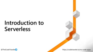 Creating Serverless Apps without Writing Any Code | PPT
