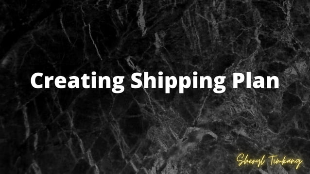Creating shipping plan presentation1 | PDF | Logistics and ...
