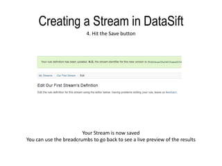 Creating streams with DataSift | PPTX