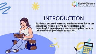 Creating Student-Centered Learning Environments.pptx