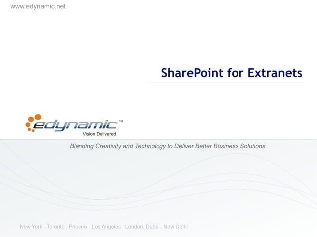 Creating Successful Extranets on SharePoint | PPT