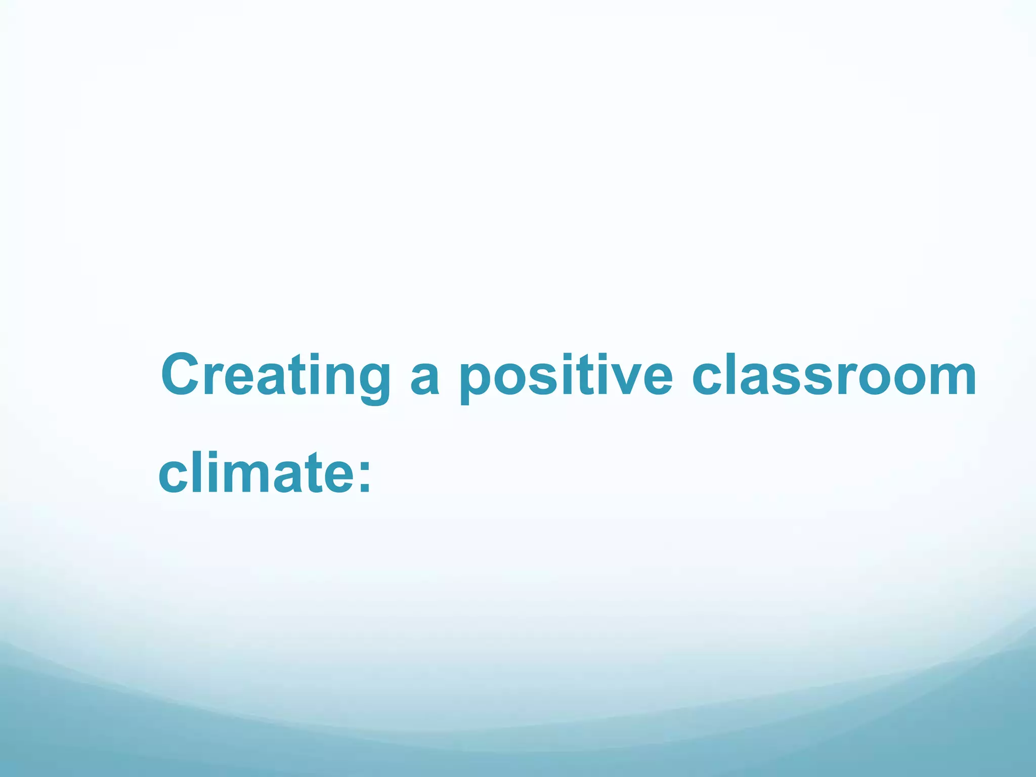 Creating supportive learning environment ppt | PPTX