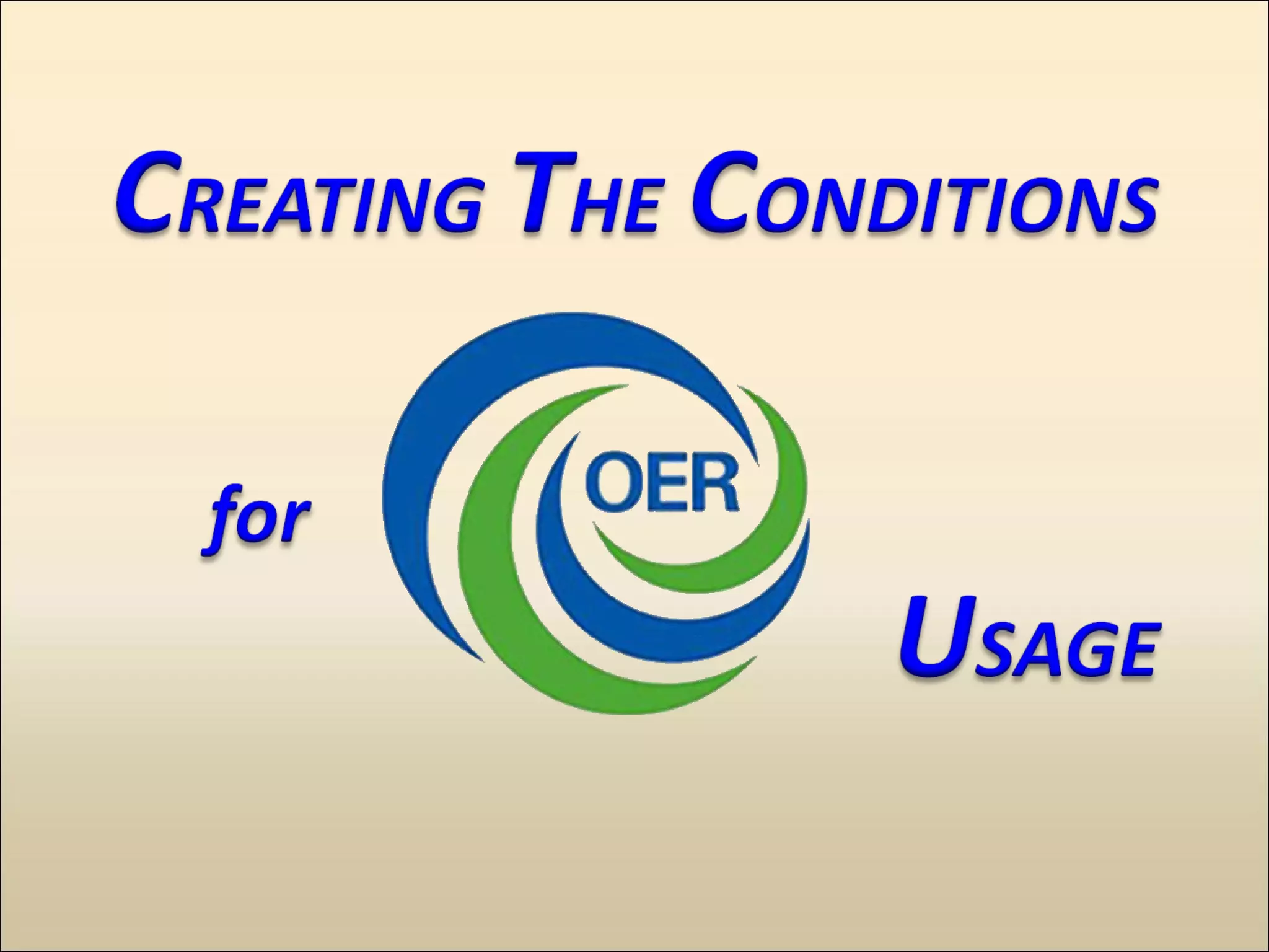 Creating the conditions for oer usage | PPT